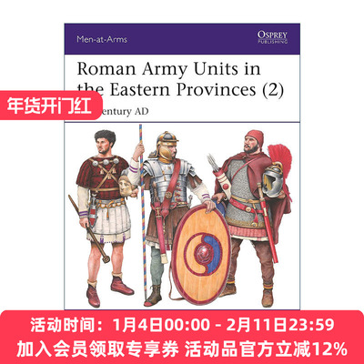英文原版 Roman Army Units in the Eastern Provinces 2 罗马东方行省的部队2 公元3世纪 历史上的军队系列 进口英语原版书籍