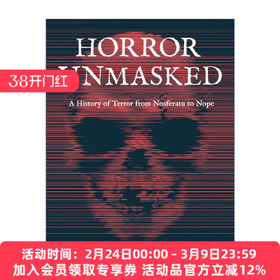 英文原版 Horror Unmasked A History of Terror from Nosferatu to Nope 揭开恐怖的面纱 从诺斯费拉图到不的恐怖电影史 精装
