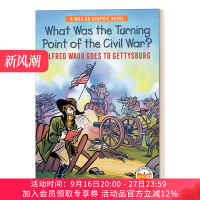 美国内战转折点是什么 英文原版 What Was the Turning Point of the Civil War 阿尔弗雷德·沃德前往葛底斯堡 图像小说 进口书