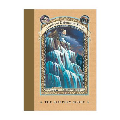 英文原版 A Series of Unfortunate Events #10 The Slippery Slope 波特莱尔大冒险卷10 精装 英文版 进口英语原版书籍