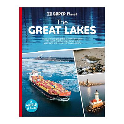 英文原版 DK Super Planet The Great Lakes 超级星球 五大湖区 儿童自然科学科普百科读物 全彩插图 英文版 进口英语原版书籍
