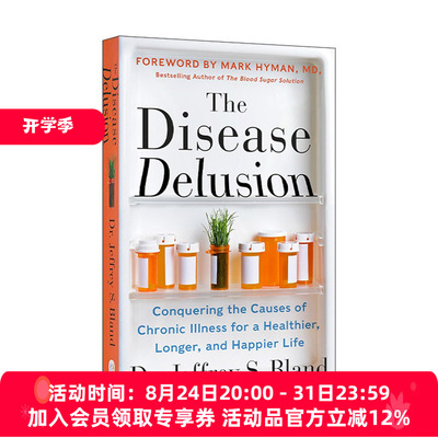 英文原版 The Disease Delusion 疾病妄想 战胜慢性病的原因 获得更健康 更长寿 更幸福的生活 英文版 进口英语原版书籍