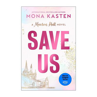 英文原版 Save Us 贵族高中3 我们之间的鸿沟 Amazon爱情剧集Maxton Hall原著小说 Mona Kasten 英文版 进口英语原版书籍