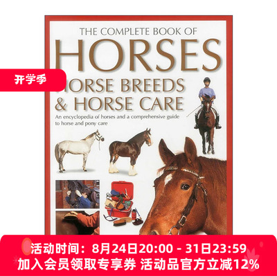 英文原版 Complete Book Of Horses  Horse Breeds & Horse Care 马全书 品种+饲养+护理百科 英文版 进口英语原版书籍