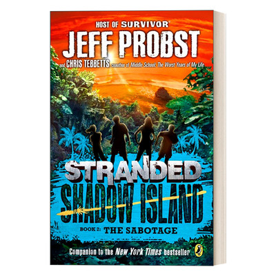 英文原版 Stranded: Shadow Island 02 The Sabotage 搁浅 暗影岛三部曲02 破坏 儿童动作冒险小说 英文版 进口英语原版书籍