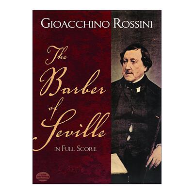 英文原版 The Barber of Seville in Full Score 塞维利亚的理发师全谱 经典喜歌剧 焦阿基诺·安东尼奥·罗西尼 进口英语原版书籍