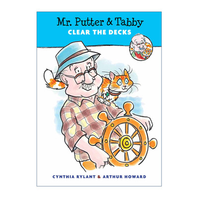 普特先生和虎斑猫清理甲板  英文原版 Mr.Putter & Tabby Clear the Decks 全彩版桥梁书 英文版 进口英语原版书籍
