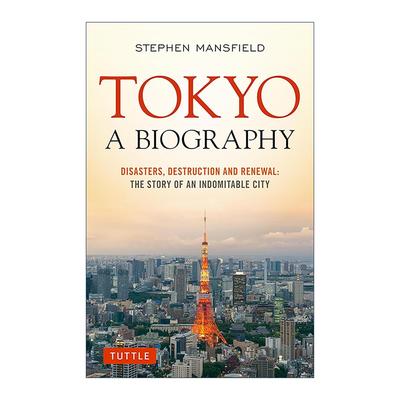 英文原版 Tokyo A Biography 东京传 斯蒂芬·曼斯菲尔德 英文版 进口英语原版书籍