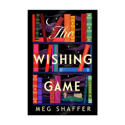 英文原版 The Wishing Game 许愿游戏 女性奇幻小说 Meg Shaffer 英文版 进口英语原版书籍