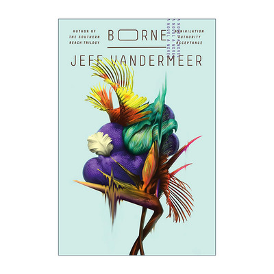 英文原版 Borne 异形博恩 科幻小说 遗落的南境作者范德米尔 英文版 进口英语原版书籍