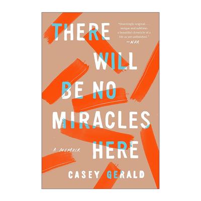 英文原版 There Will Be No Miracles Here 这里不会有奇迹 纽约时报年度好书 传记 Casey Gerald 英文版 进口英语原版书籍