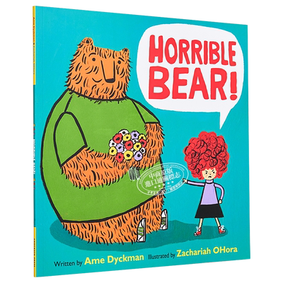 Zachariah OHora ：Horrible Bear! 可怕的熊 英文原版 进口图书 故事绘本 儿童读物 4-6岁
