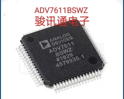 进口现货提供ADV7611BSWZ全国配单专营SOP QFP等代购其它集成