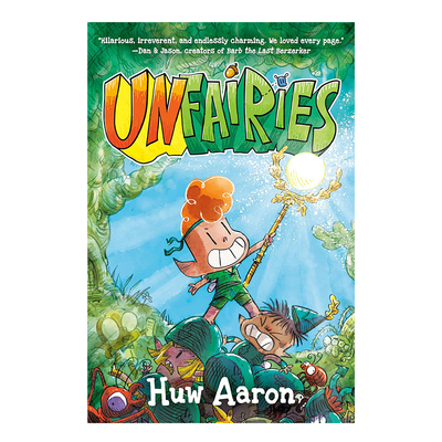 【自营】预售 不公之灵 Unfairies 英文原版 儿童奇幻冒险漫画小说 Huw Aaron