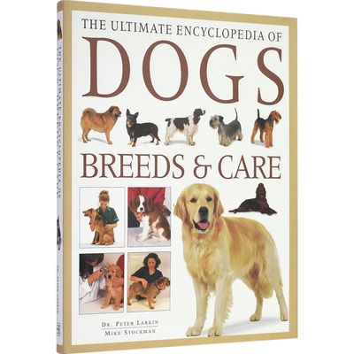 【自营】The Ultimate Encyclopedia of Dogs - Breeds & Care 狗狗图解百科全书 护理喂养知识 精装大开本儿童课外读物 英文原版