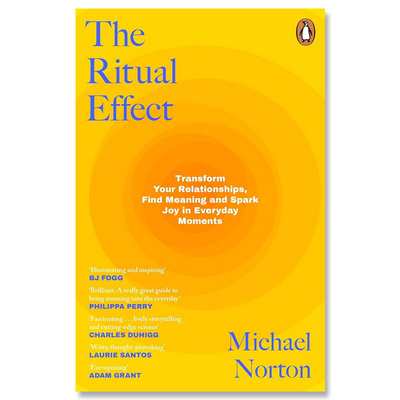 【自营】预售 仪式效应 改变你的人际关系 寻找意义 并在日常生活中激发快乐 The Ritual Effect 英文原版 Michael Norton 心理学