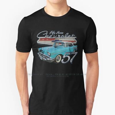 1957 Chevy 100% Cotton T Shirt 1957 Chevy Quotes Funny Film