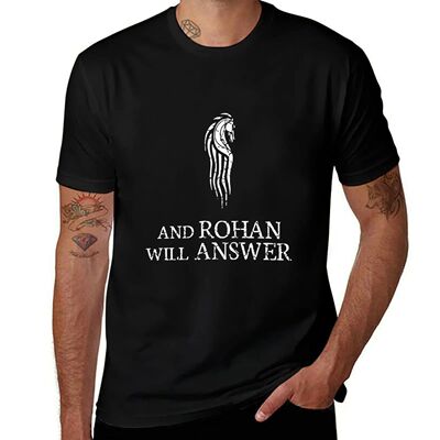 Gondor Calls for aid and Rohan Will Answer T-Shirt customs d