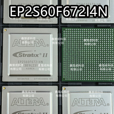 EP2S60F672I4N原装拆机旧货带板 价格咨询为准 量大价优