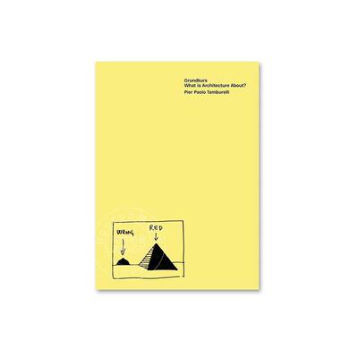 Grundkurs: What is Architecture About?