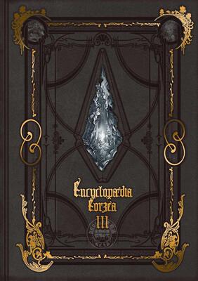 进口日文 设定集 FF14 最终幻想14 Encyclopaedia Eorzea ~The World of FINAL FANTASY XIV~ Volume III
