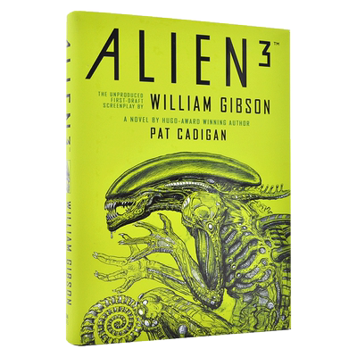 现货 异形3 根据威廉吉布森未采用剧本改编小说 英文原版 Alien 3: The Unproduced Screenplay by William Gibson