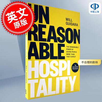 预售 不合理的款待 给予人们超出期望的非凡力量 Will Guidara 英文原版 Unreasonable Hospitality