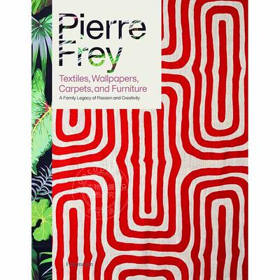 Pierre Frey：纺织品、壁纸、地毯和家具 家居设计 英文原版 Pierre Frey: Textiles  Wallpapers  Carpets  and Furniture