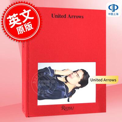 现货 United Arrows 日本品牌艺术画册 英文原版 Rizzoli出版时尚艺术 精装大开本 摄影集