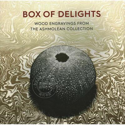 预售 珍宝盒：阿什莫林收藏的木版画 英文原版 艺术画册 Box of Delights: Wood Engravings from the Ashmolean Collection