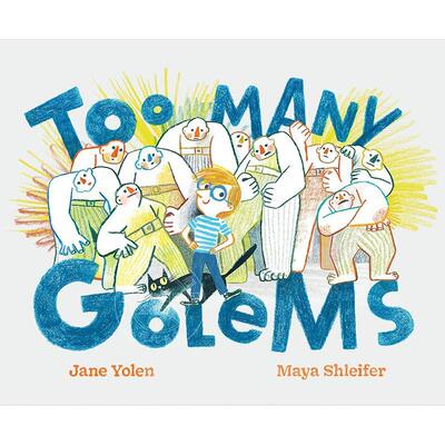 太多妖怪 Too Many Golems 英文原版 儿童绘本 6-9岁