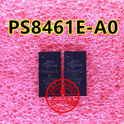 PS8461EQFN66GTR-A0 PS8461E A0 A2 PS8461EQFN66GTR-A2 QFN 新