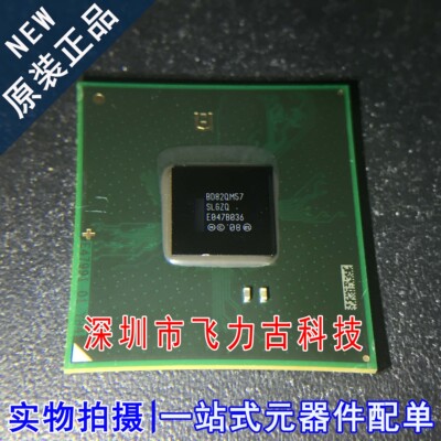 100% 全新原装正品 BD82QM57 SLGZQ 封装BGA 芯片