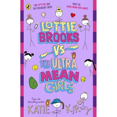 预售 洛蒂布鲁克斯vs超贱女孩 英文原版 Lottie Brooks vs The Ultra Mean Girls 青少年课外读物 Katie Kirby