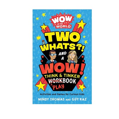预售 英文原版 Wow in the World: Two Whats?! and a Wow! 哇奇妙世界 适合好奇孩子的活动游戏书 儿童科学科普读物