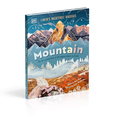 英文原版 DK视觉百科 Mountain the Highest Places on Earth 山:去地球上最高的地方 精装儿童自然山脉图解