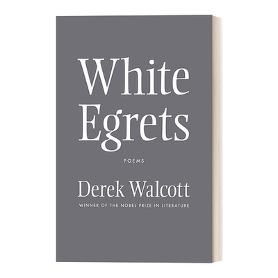 英文原版 White Egrets Poems 白鹭 德里克·沃尔科特 英文版 进口英语原版书籍