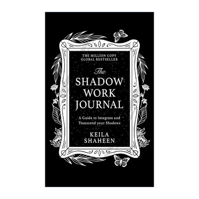 英文原版 The Shadow Work Journal 阴影工作日志 Keila Shaheen心理健康书籍 英文版 进口英语原版书籍
