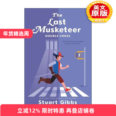 英文原版 The Last Musketeer #3 Double Cross 士兵3 背叛 间谍学校作者Stuart Gibbs 英文版 进口英语原版书籍