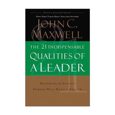 英文原版 The 21 Indispensable Qualities of a Leader 领导力21法则 如何培养领袖气质 John Maxwell 英文版 进口英语原版书籍