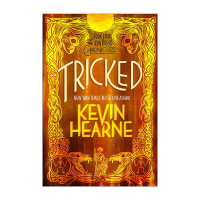 英文原版 Tricked The Iron Druid Chronicles 04 钢铁德鲁伊4 圈套 奇幻小说 Kevin Hearne英文版 进口英语原版书籍