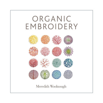 英文原版 Organic Embroidery 有机刺绣指南 运用大自然创作 手工艺 Meredith Woolnough 英文版 进口英语原版书籍