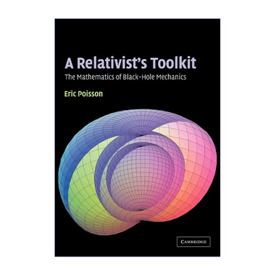 英文原版 A Relativist's Toolkit 黑洞力学中的数学 Eric Poisson 英文版 进口英语原版书籍