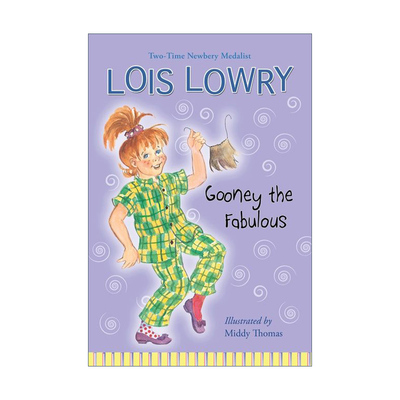 英文原版 Gooney the Fabulous 神话般的信天翁格林 章节书 纽伯瑞获奖作者Lois Lowry洛伊丝劳里 英文版 进口英语原版书籍