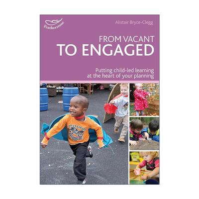 英文原版 From Vacant to Engaged 从空虚到参与 把儿童主导的学习放在你的计划中心 英文版 进口英语原版书籍