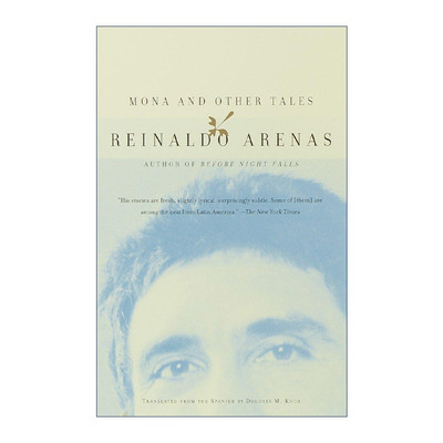 英文原版 Mona and Other Tales Vintage International 蒙纳与其他故事 短篇小说集 当黑夜降临作者Reinaldo Arenas 英文版