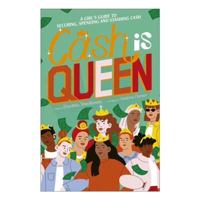 英文原版 Cash is Queen A Girl’s Guide to Securing Spending and Stashing Cash 现金是女王 女生的理财指南 英文版进口英语书