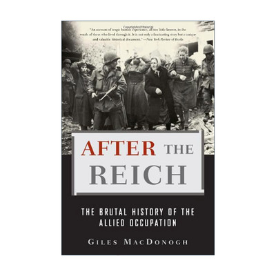 英文原版 After the Reich 帝国之后 盟军占领的残酷历史 英文版 进口英语原版书籍