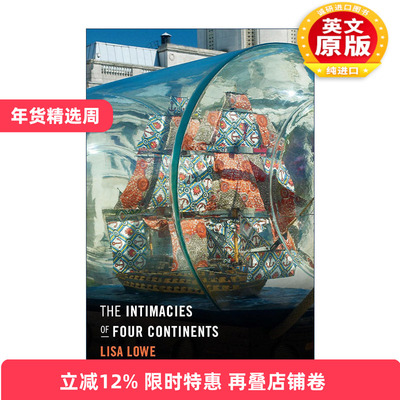英文原版 The Intimacies of Four Continents 四大洲的亲密关系 Lisa Lowe 英文版 进口英语原版书籍