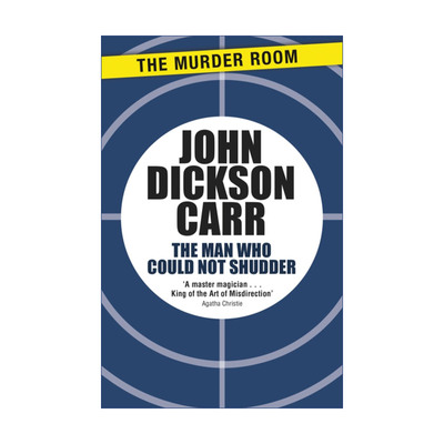 英文原版 The Man Who Could Not Shudder 失颤之人 约翰?迪克森?卡尔 Carr  John Dickson 英文版 进口英语原版书籍